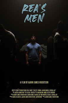 ‎Rea's Men (2023) directed by Aaron James Robertson • Film + cast ...