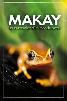 ‎Makay The Lost World (2011) directed by Pierre Stine • Film + cast • Letterboxd