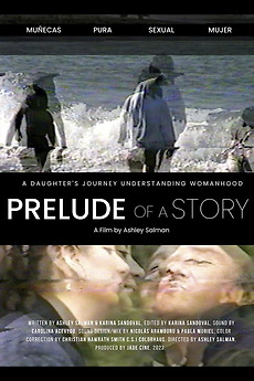 ‎Prelude of a Story (2023) directed by Ashley Salman • Reviews, film ...