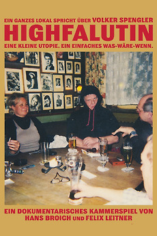 ‎Highfalutin (2021) directed by Hans Broich • Film + cast • Letterboxd
