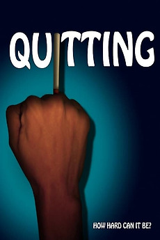 ‎Quitting (2010) • Film + cast • Letterboxd