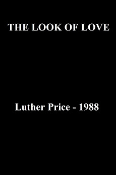 ‎The Look of Love (1988) directed by Luther Price • Reviews, film ...