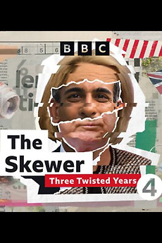 ‎The Skewer: Three Twisted Years (2023) directed by Jon Holmes ...