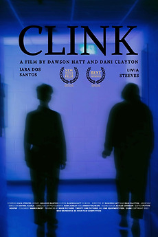‎Clink (2023) directed by Dawson Hatt, Dani Clayton • Film + cast ...