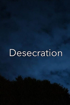 ‎Desecration (2023) directed by Jared Skolnick • Reviews, film + cast ...