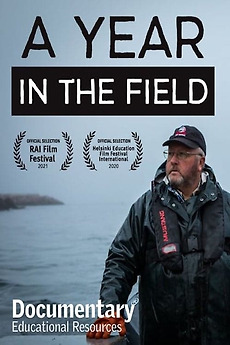 ‎A Year in the Field (2020) directed by Dennis Lanson, George Gmelch ...
