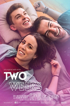 ‎Two Weeks (2017) directed by Isabel Stanfield, Daniel Flynn Anderson ...
