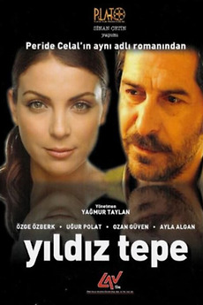 ‎Yıldız Tepe (2000) directed by Yağmur Taylan • Film + cast • Letterboxd