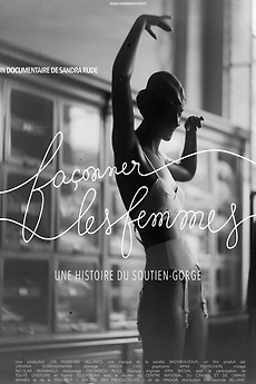 ‎Façonner les femmes - Une histoire du soutien-gorge (2023) directed by ...