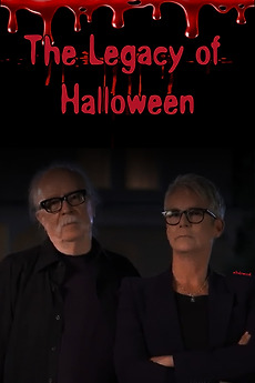 ‎The Legacy of Halloween (2019) • Film + cast • Letterboxd