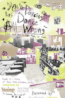 ‎You're Dancing This Dance All Wrong (2023) directed by Cameron Worden ...