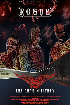 ‎The Dark Military (Rogue) (2023) directed by Loren W. Lepre • Film ...