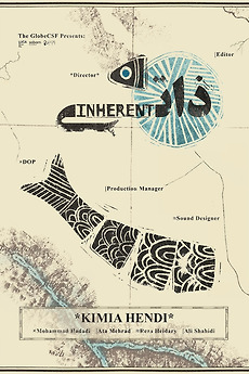 ‎Inherent (2023) directed by Kimia Hendi • Reviews, film + cast ...