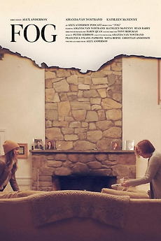 ‎Fog (2023) directed by Alex Anderson • Film + cast • Letterboxd