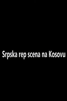 ‎Serbian Rap Scene in Kosovo (2020) directed by Marko Zakić • Film ...