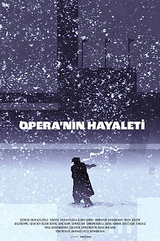 ‎Ghost of the Opera (2023) directed by Kayahan Kaya, Onur Kutluoğlu ...