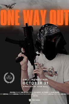 ‎One Way Out (2023) directed by John Hall • Reviews, film + cast ...