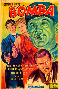 ‎Beklenen Bomba (1959) directed by Muharrem Gürses • Film + cast ...