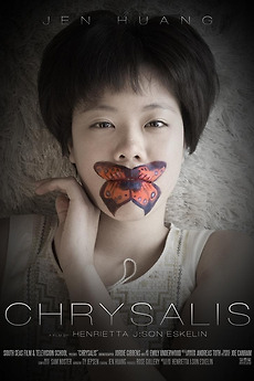 ‎Chrysalis (2016) directed by Henrietta Json Eskelin • Film + cast • Letterboxd