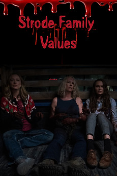 ‎Strode Family Values (2022) • Reviews, film + cast • Letterboxd