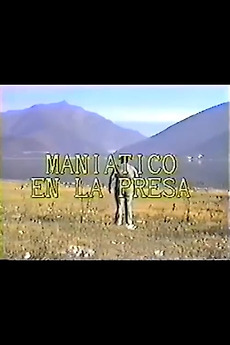 ‎Maniático en la presa (1987) directed by Isauro Salazar, Juan Alanis ...