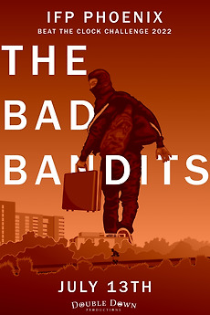 ‎The Bad Bandits (2022) directed by Calvin Fischer • Film + cast ...