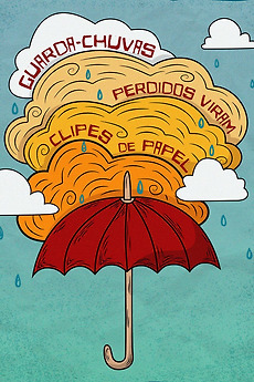 ‎Guarda-Chuvas Perdidos Viram Clipes de Papel (2023) directed by Jonh ...