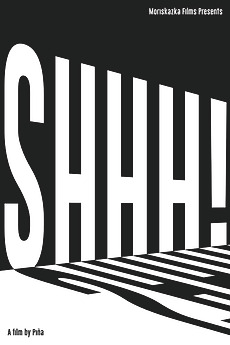 ‎Shhh! (2023) directed by Piña • Film + cast • Letterboxd