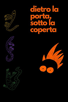 ‎Dietro la porta, sotto la coperta (2023) directed by Laura Ettori ...