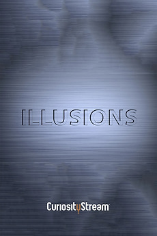 ‎Illusions (2015) • Film + cast • Letterboxd