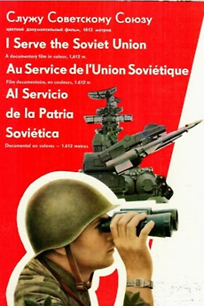 ‎I Serve the Soviet Union (1968) directed by Boris Nebylickiy, Vladimir ...