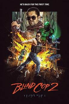 ‎Blind Cop 2 (2024) directed by Alec Bonk • Reviews, film + cast ...