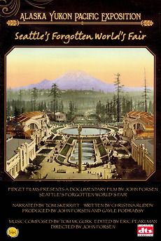 ‎Seattle’s Forgotten World’s Fair: The Alaska-Yukon-Pacific Exposition ...