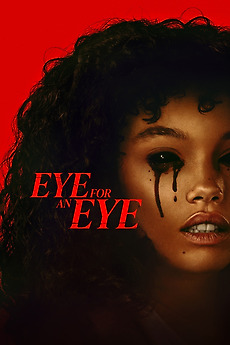 ‎Eye for an Eye (2025) directed by Colin Tilley • Reviews, film + cast ...