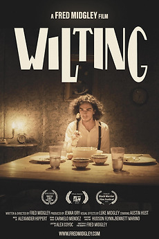 ‎Wilting directed by Fred Midgley • Film + cast • Letterboxd