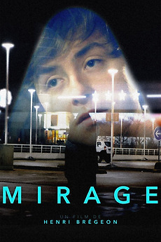 ‎Mirage (2023) directed by Henri Brégeon • Reviews, film + cast ...