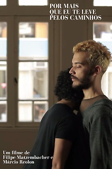 ‎Let Me Take You Through the Paths (2014) directed by Filipe ...