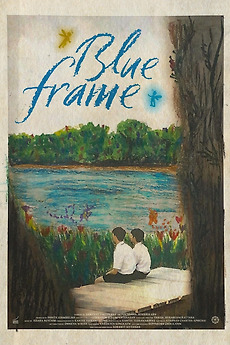 ‎Blue Frame (2023) directed by Sorawit Sitthisan • Film + cast • Letterboxd