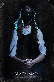 ‎Black Mask (2014) directed by Alex Colonna • Film + cast • Letterboxd