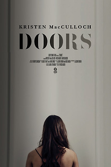 ‎Doors (2018) directed by Kris Hagen • Film + cast • Letterboxd