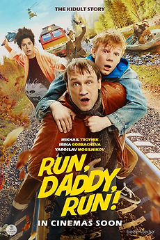 ‎Run, Daddy, Run (2023) directed by Alexey Yuzhakov • Reviews, film + cast • Letterboxd