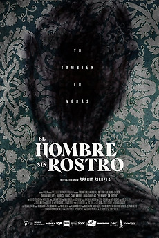 ‎El hombre sin rostro (2023) directed by Sergio Siruela • Reviews, film ...