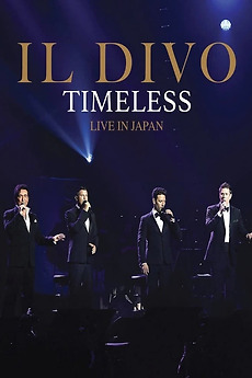 ‎Il Divo: Timeless - Live In Japan (2019) • Film + cast • Letterboxd