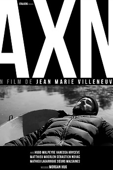 ‎Axn (2015) directed by Jean-Marie Villeneuve • Film + cast • Letterboxd