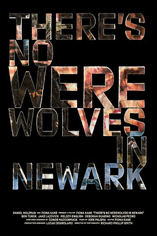 ‎There's No Werewolves In Newark directed by Fiona Kane • Film + cast ...