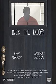 ‎Lock The Door (2023) directed by Zach Zeisloft • Reviews, film + cast ...