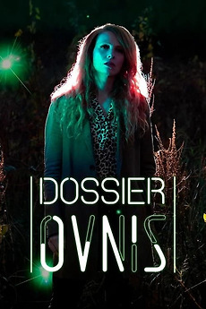 ‎Dossier OVNIS (2023) • Film + cast • Letterboxd