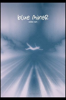 ‎Blue Minor (2023) directed by Berke Ham • Reviews, film + cast ...