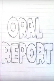 ‎Oral Report (2009) directed by Daniella Urdinlaiz • Film + cast ...