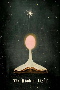 ‎The Book of Light (2023) directed by Enzo Cellucci, Ash McNair ...